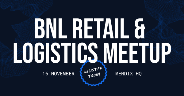 BNL Retail & Logistics Meetup | Mendix